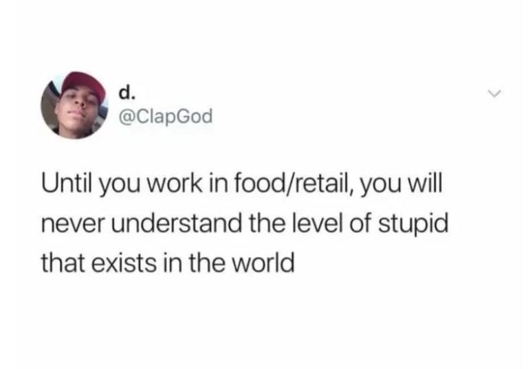 40 Tweets Only People In The Restaurant Industry Will Understand