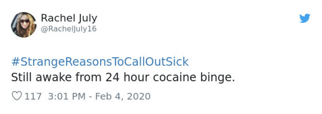 50 of the most hilarious excuses people have made up to call out sick ...