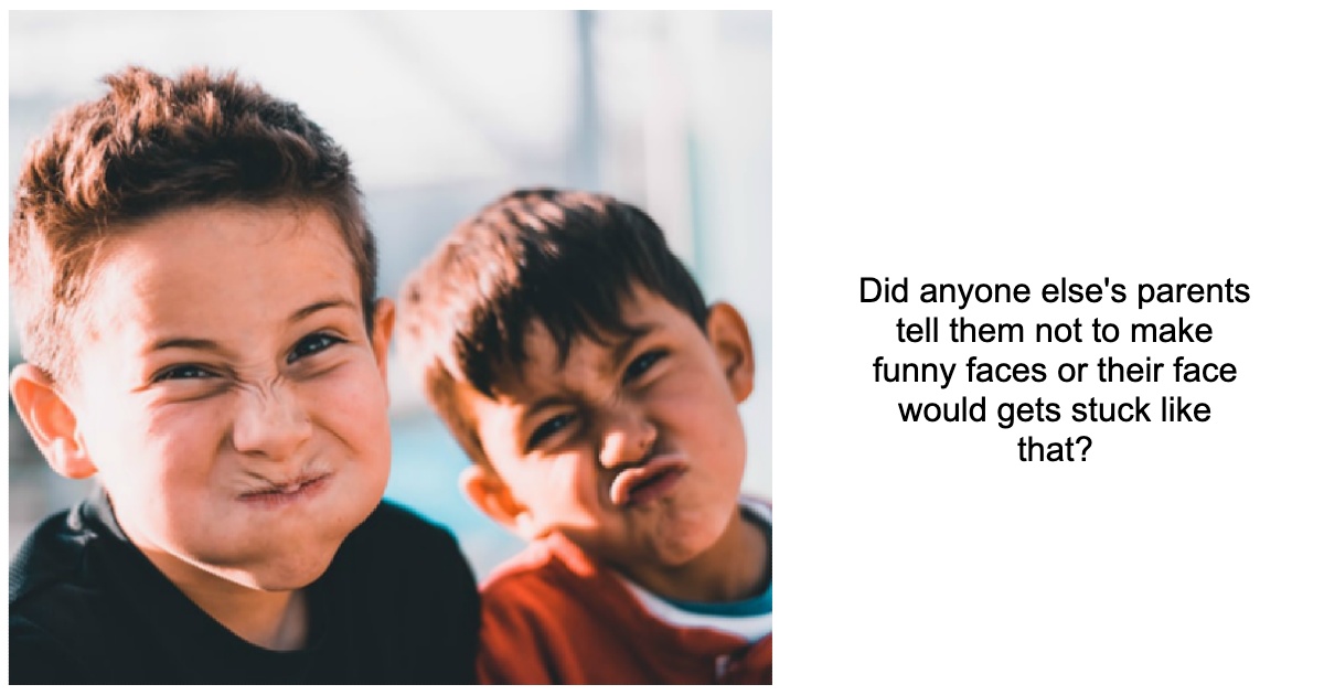 40 absurd lies you were told as a kid (that you should stop believing)