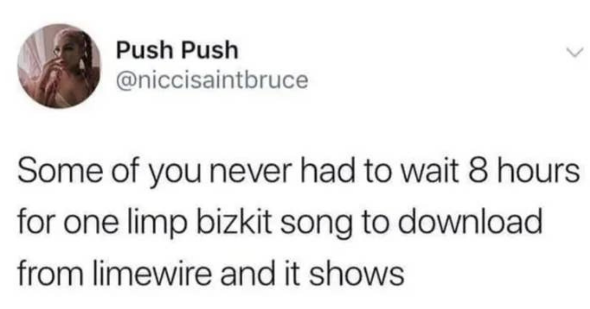 35 Things millennials used to do that they thought was normal but now ...