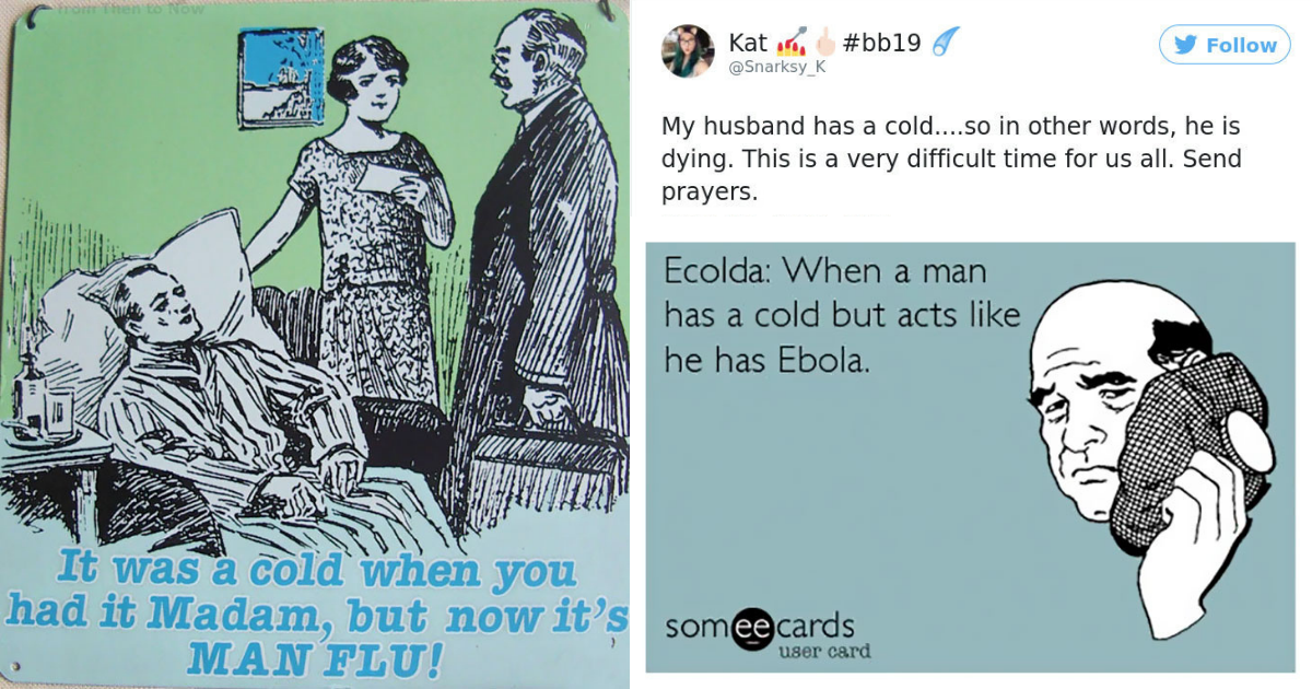 58 “man-flu” moments of men being dramatic about having a simple cold