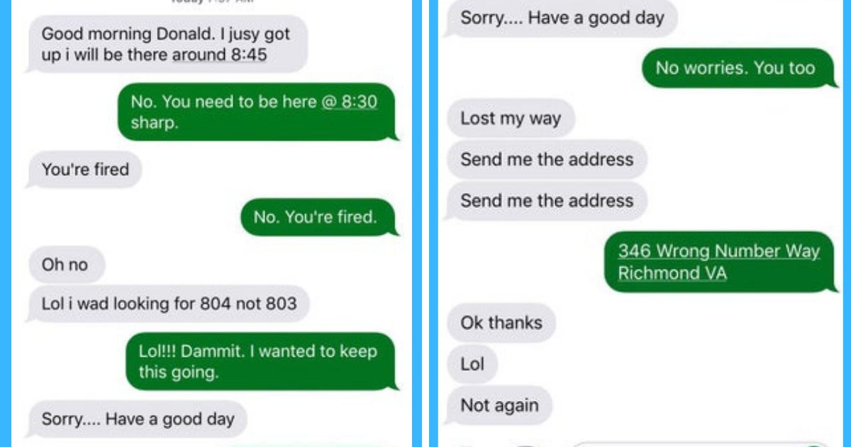 45 Times people sent a text message to the wrong number and hilarity ensued